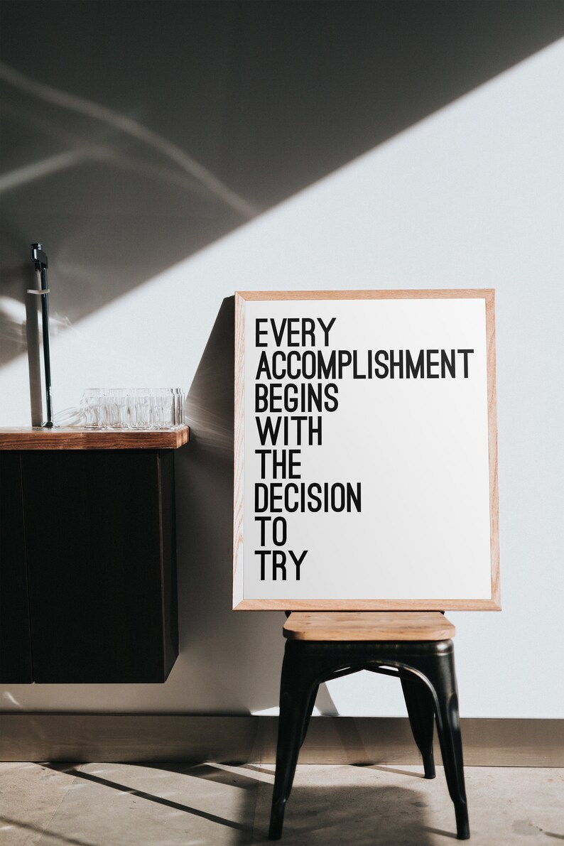 Every Accomplishment Begins With the Decision to Try Large - Etsy