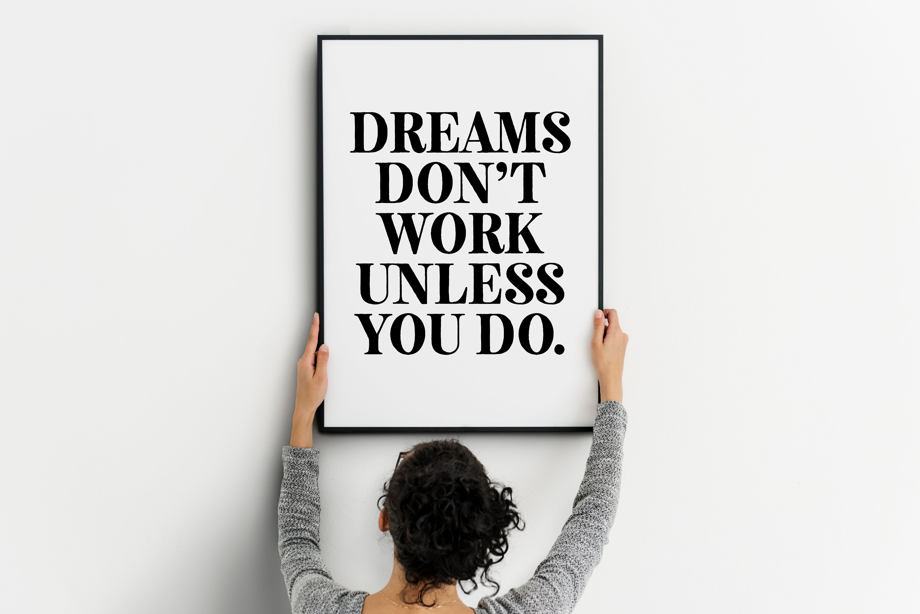 Dreams Don't Work Unless You Do Motivational Poster | Etsy