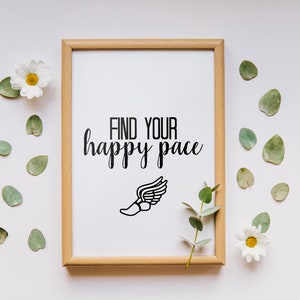 Find Your Happy Pace, Motivational Quote, Digital Art, Instant Download ...
