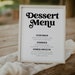 Minimalist Dessert Menu Sign, Modern Dessert Bar Sign Template ...