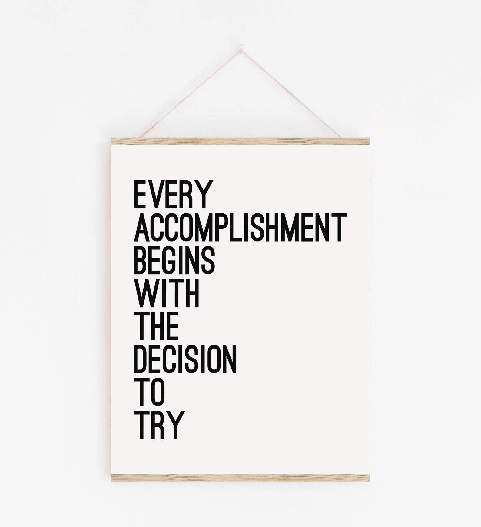 Every Accomplishment Begins With the Decision to Try - Etsy