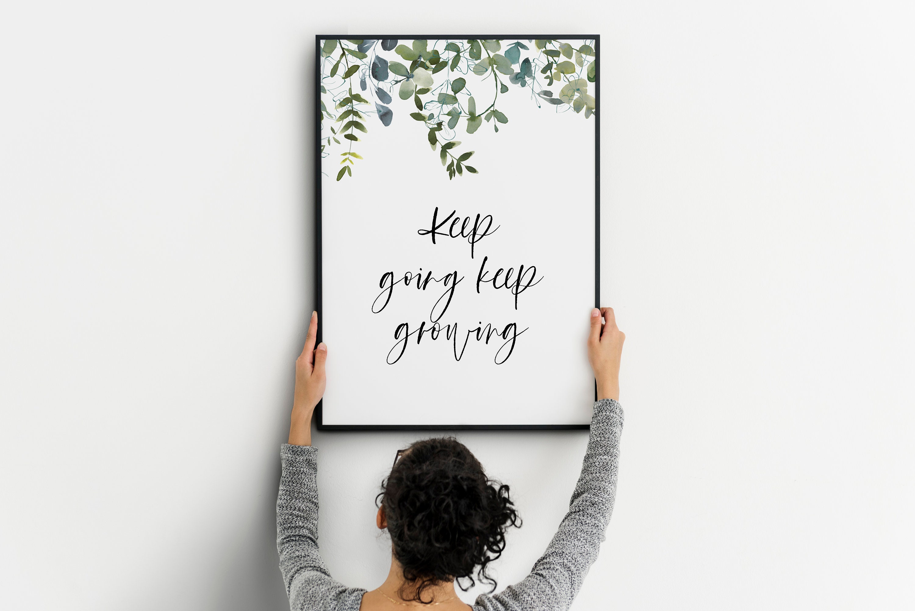 Keep Going Keep Growing Printable Wall Art Greenery Sign | Etsy