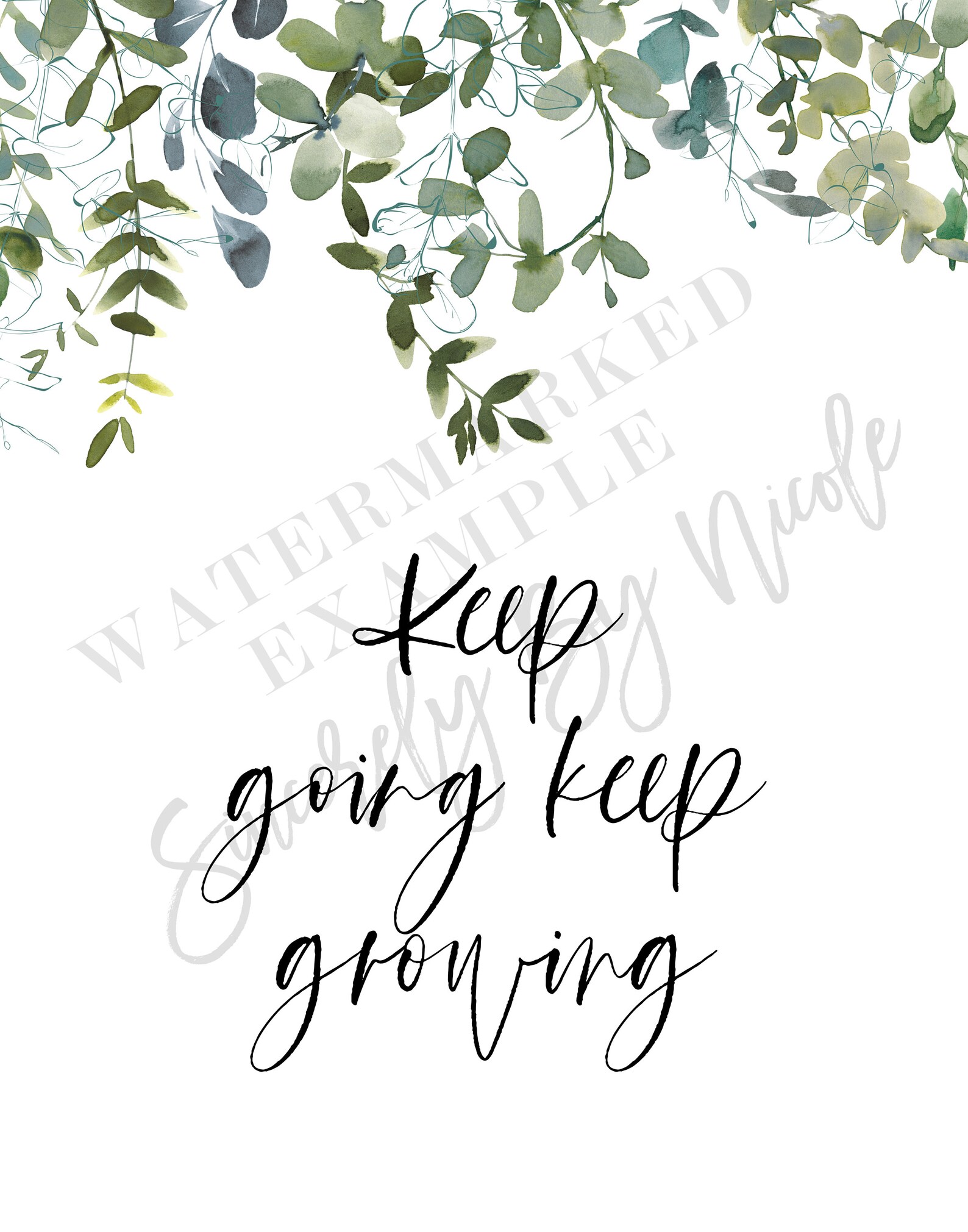 Keep Going Keep Growing Printable Wall Art Greenery Sign | Etsy
