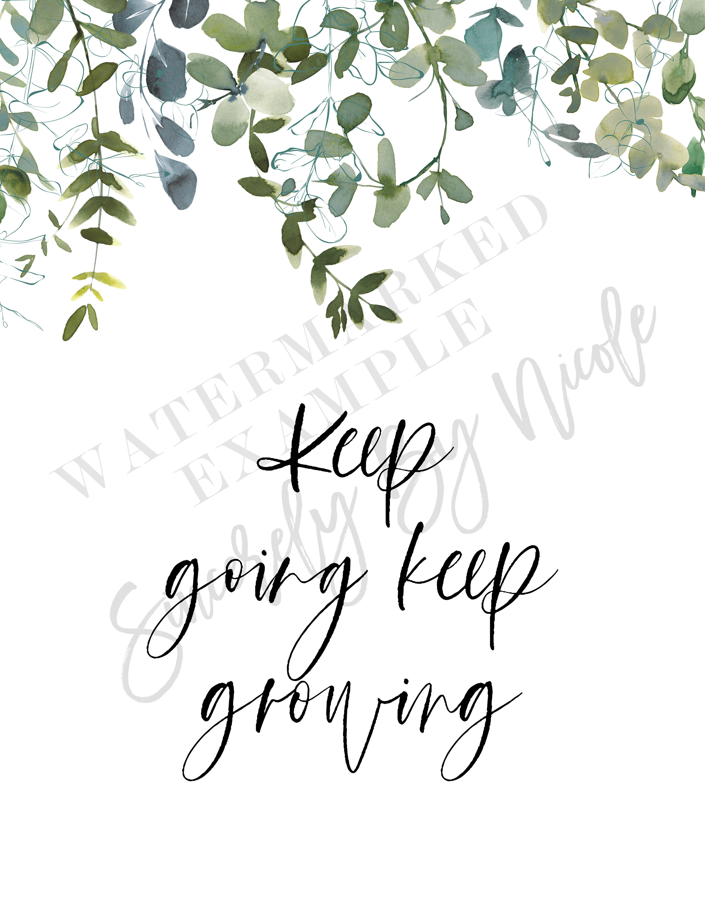Keep Going Keep Growing Printable Wall Art Greenery Sign | Etsy