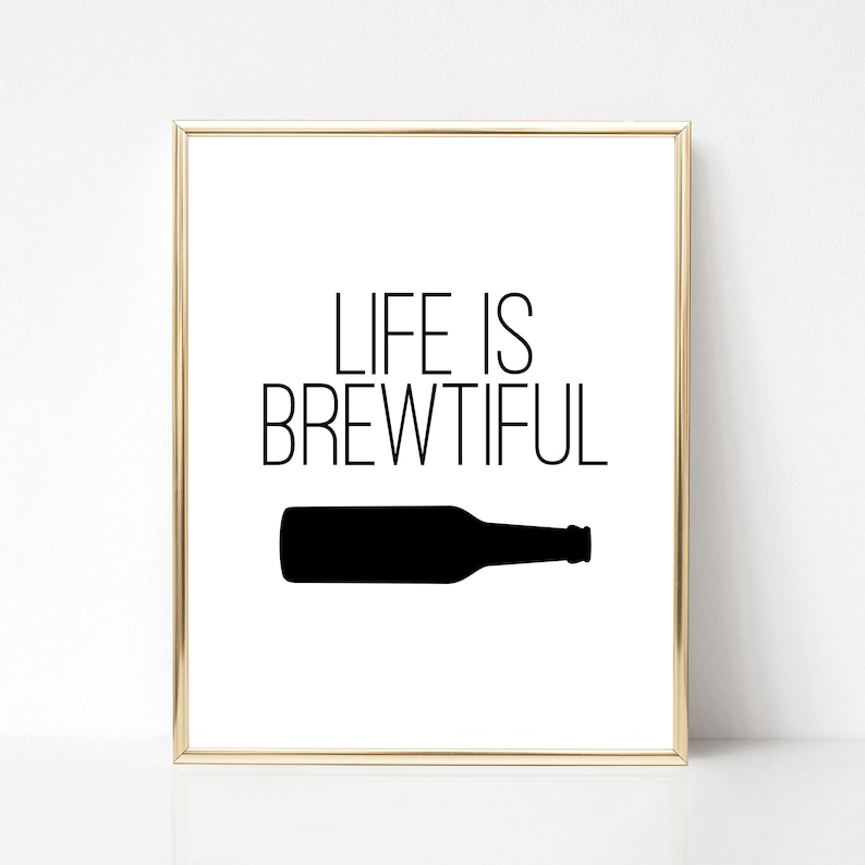 Life is Brewtiful Printable Bar Art Beer Sign Instant - Etsy India