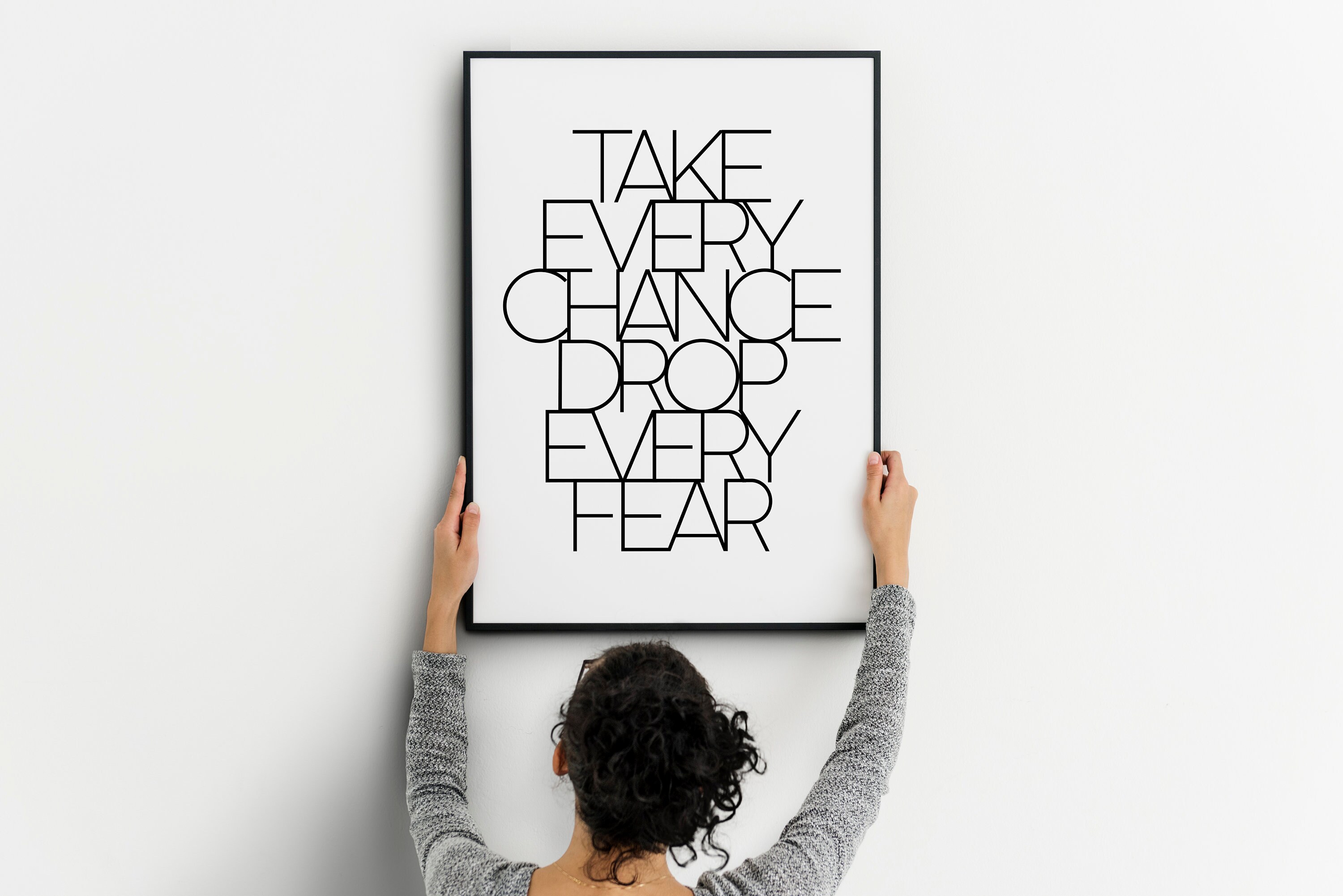 Take Every Chance Drop Every Fear Printable Wall Art | Etsy