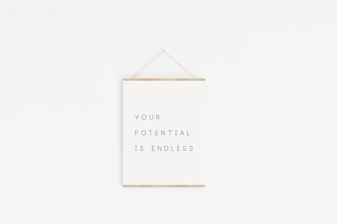 Your Potential is Endless, Positive Quotes, Motivational Poster ...