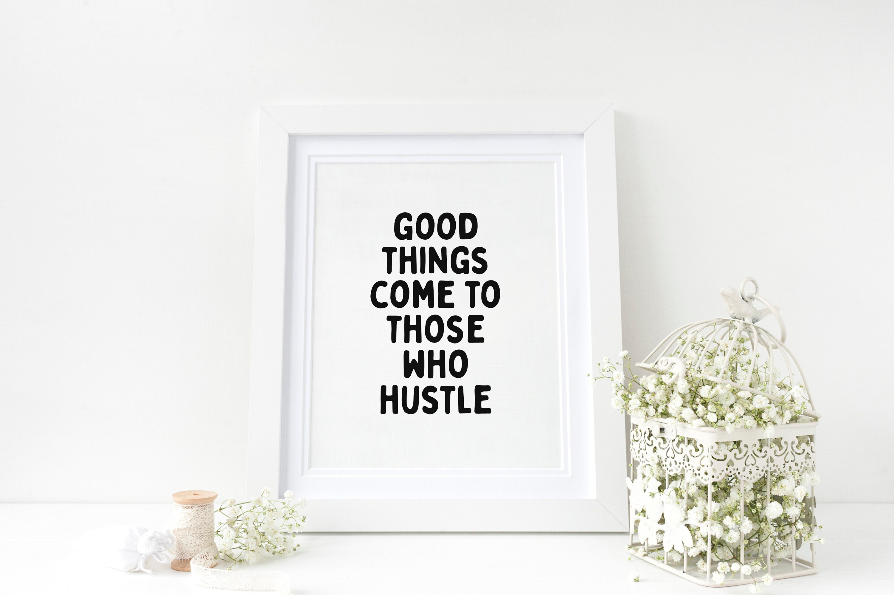 Good Things Come to Those Who Hustle Typography Print - Etsy