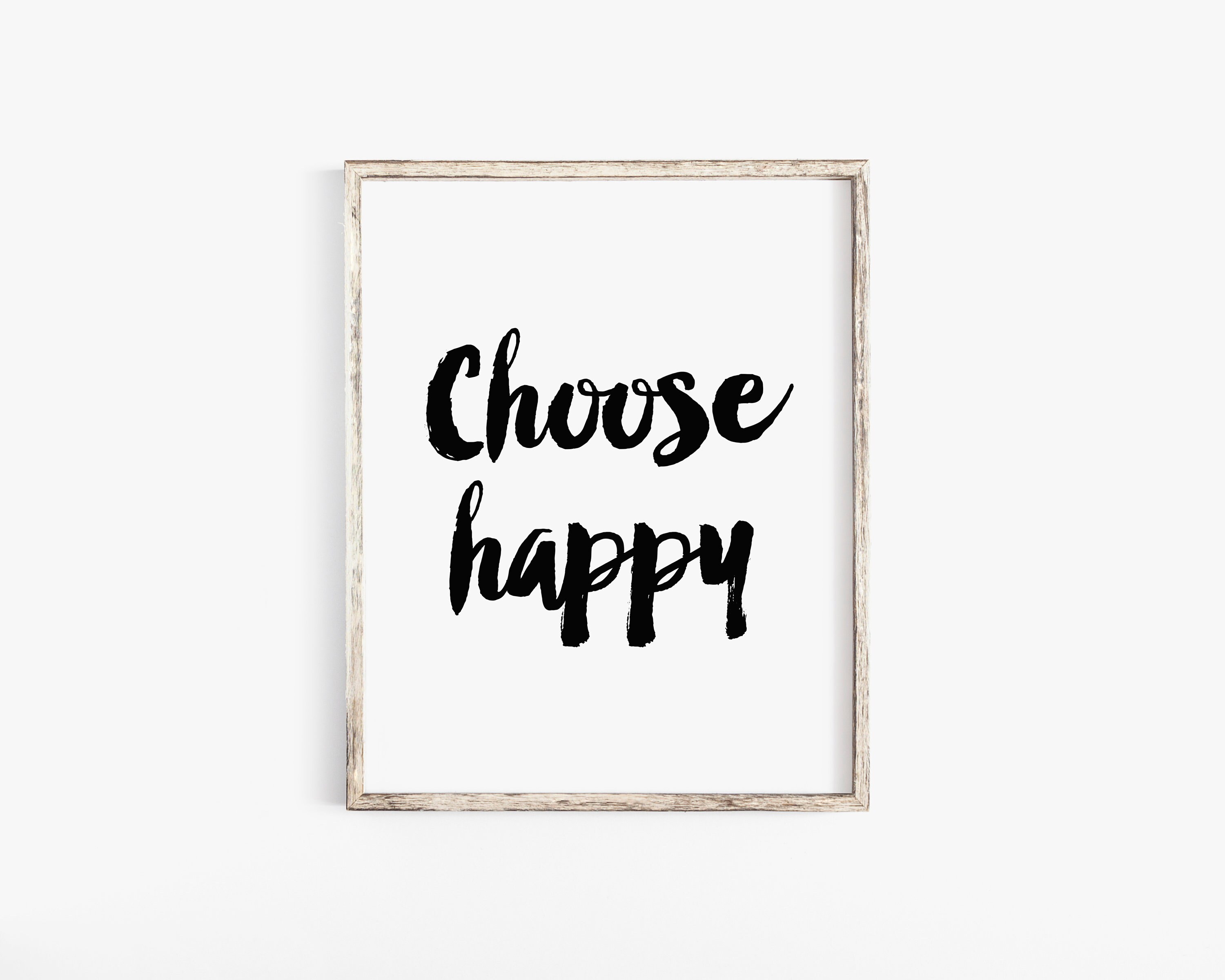 Choose Happy Sign