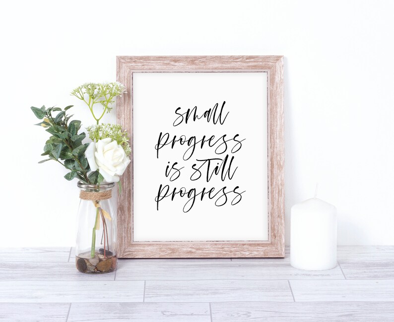 Small Progress is Still Progress Motivational Poster | Etsy