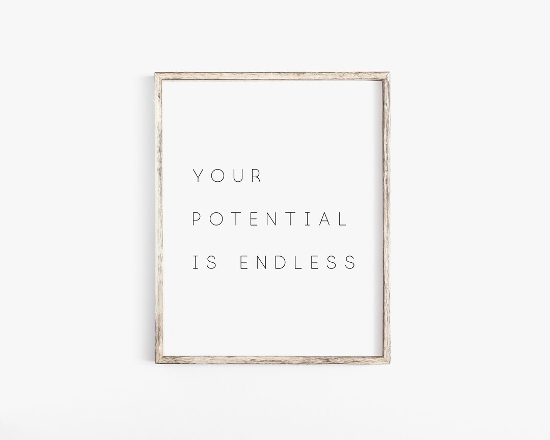 Your Potential is Endless, Positive Quotes, Motivational Poster ...