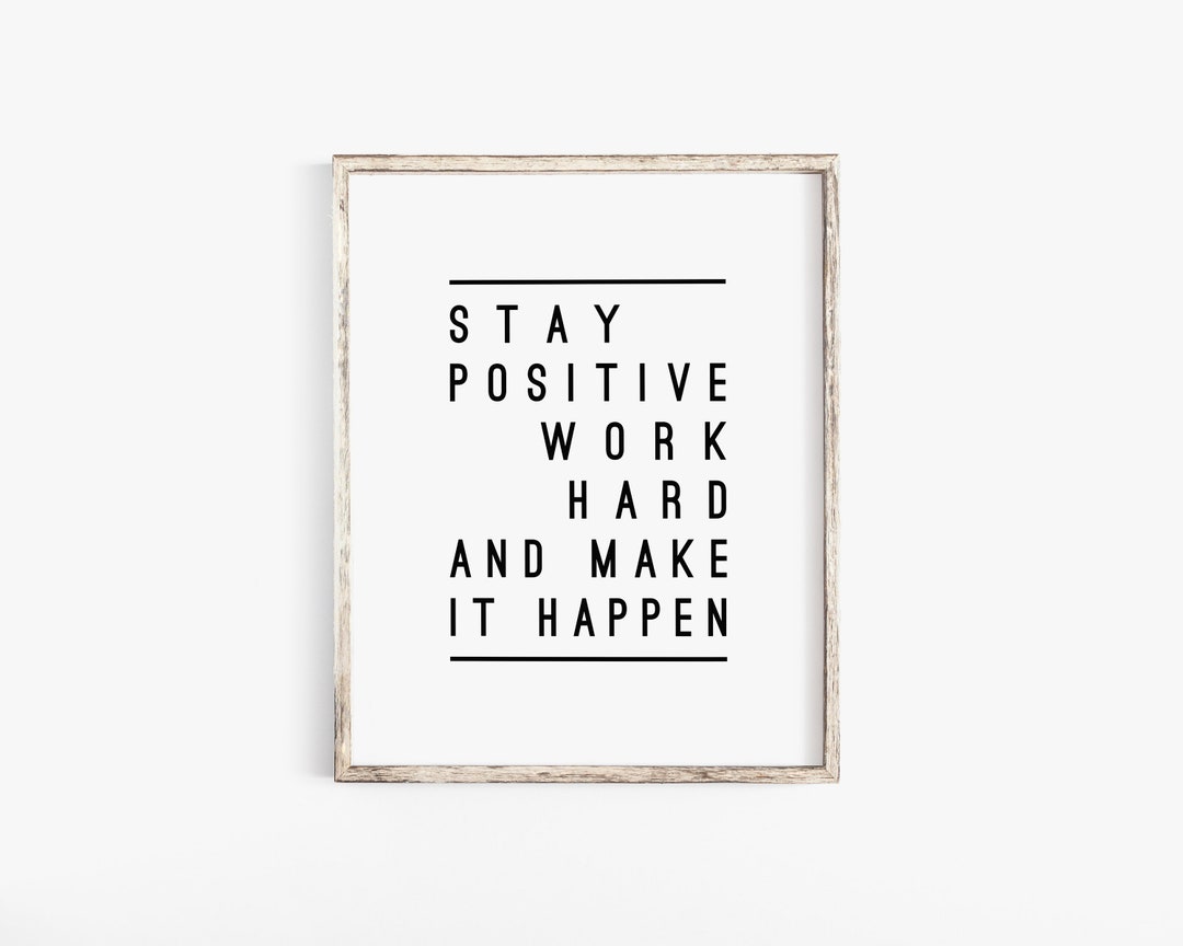 Motivational Quote, Motivational Sign, Positive Saying, Inspirational ...