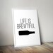 Buy Life is Brewtiful Printable, Bar Art, Beer Sign, Instant Download ...