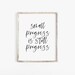 Small Progress is Still Progress Motivational Poster - Etsy