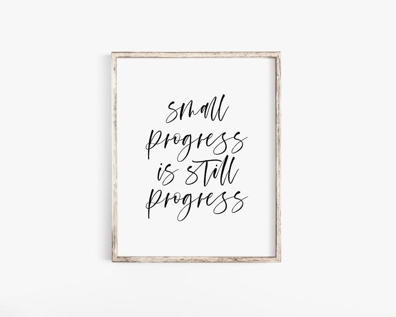 Small Progress is Still Progress Motivational Poster | Etsy