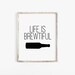 Buy Life is Brewtiful Printable, Bar Art, Beer Sign, Instant Download ...