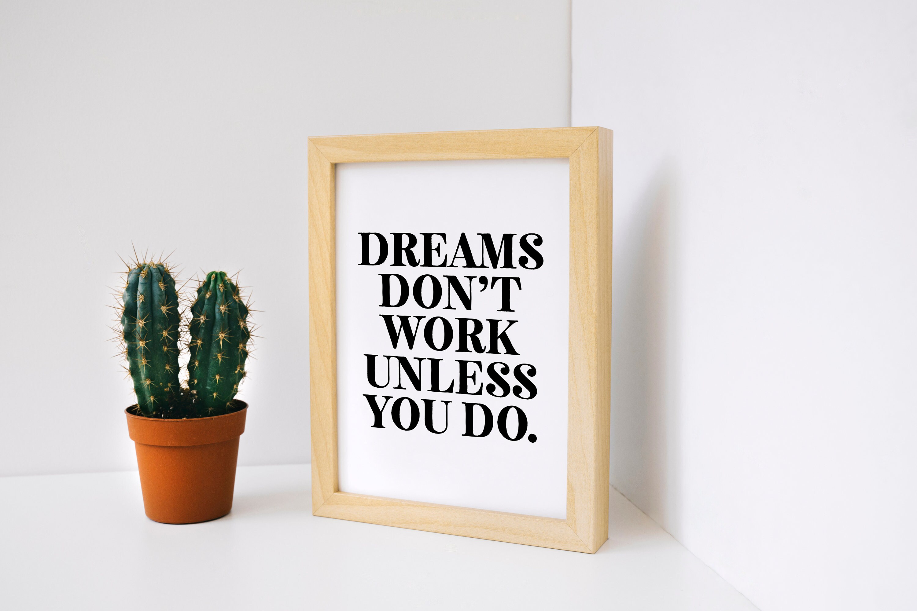 Dreams Don't Work Unless You Do, Motivational Poster, Typography Print ...