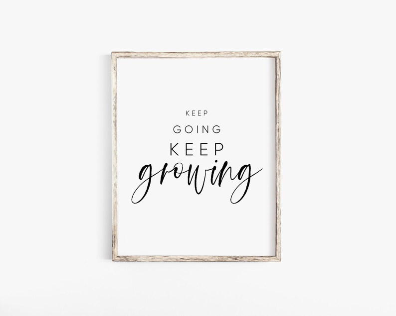 Keep Going Keep Growing Motivational Poster Printable | Etsy