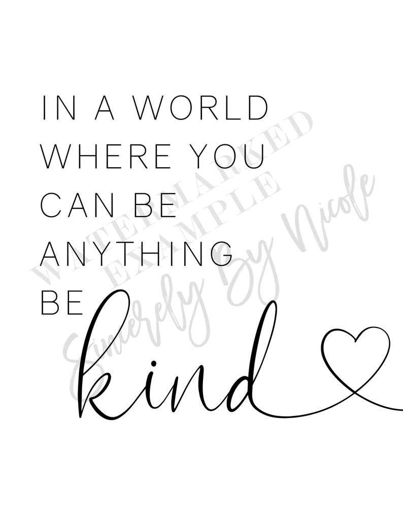 In A World Where You Can Be Anything Be Kind, Printable Wall Art ...