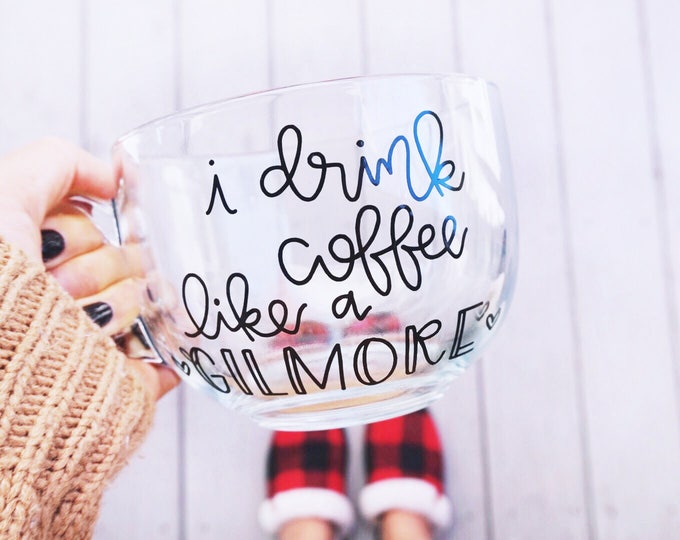 I Drink Coffee Like a Gilmore Glass Mug - Etsy