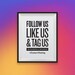 Follow Us, Like Us & Tag Us on Facebook and Instagram With Custom Text ...