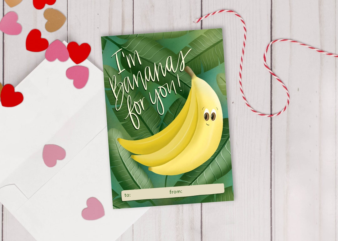 Bananas for You - Kid's Printable Valentine's Day Card - Custom ...
