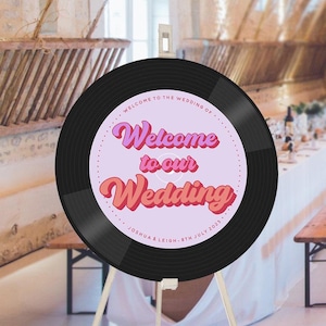 Record Welcome Sign, Groovy Vinyl Music Theme Wedding Sign, Retro ...