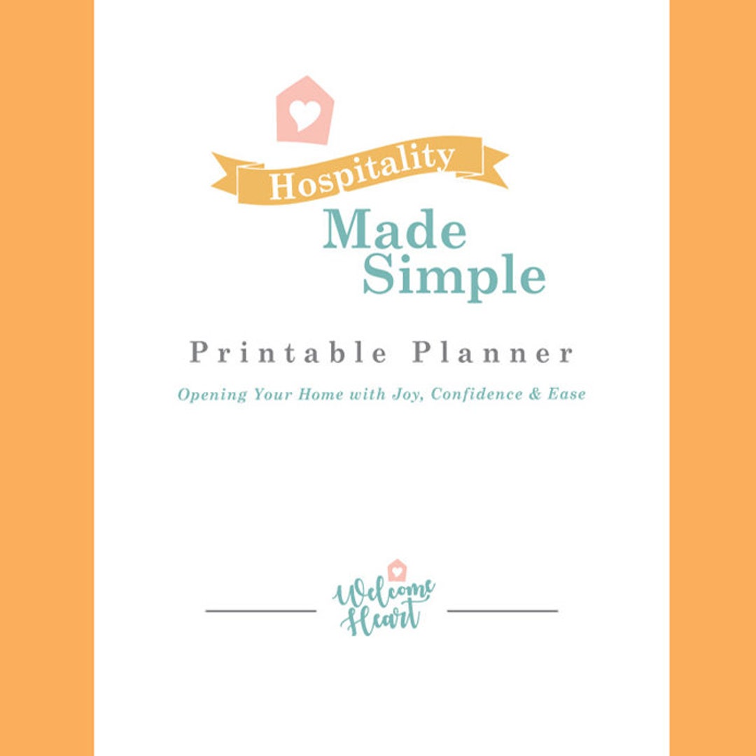 Hospitality Made Simple Printable Planner: Opening Your Home With Joy ...