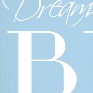 Dream Big Blue Dream Big Quote Print Inspirational - Etsy