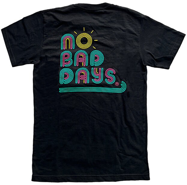 No Bad Days Shirt