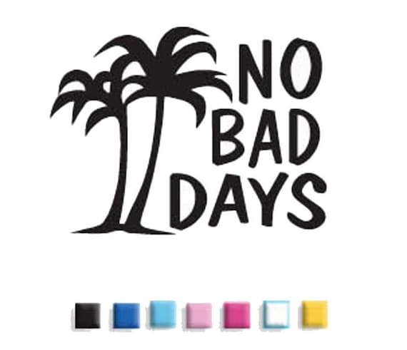 NO BAD DAYS® Original Palms Decal Sticker - Etsy