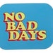 NO BAD DAYS® Fun Sticker Pack Decal Set - Etsy