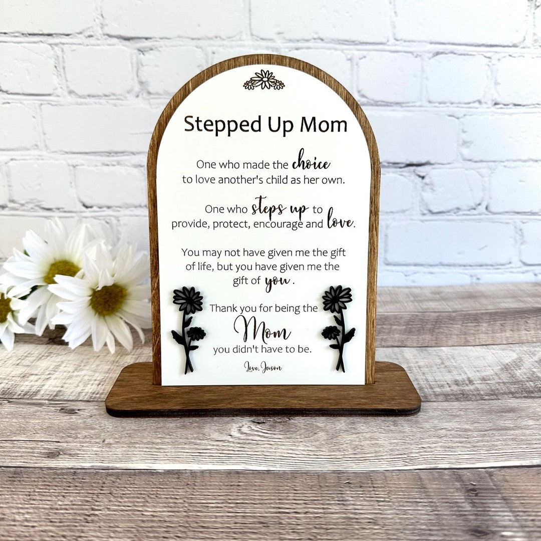 Stepped up Mom Sign, Personalized Mother's Day Gift, Bonus Mom Sign ...