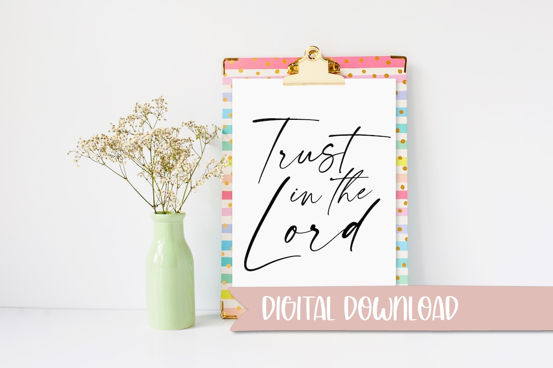 Trust in the Lord Printable - Etsy