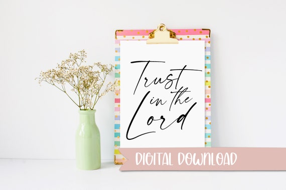 Trust in the Lord Printable - Etsy