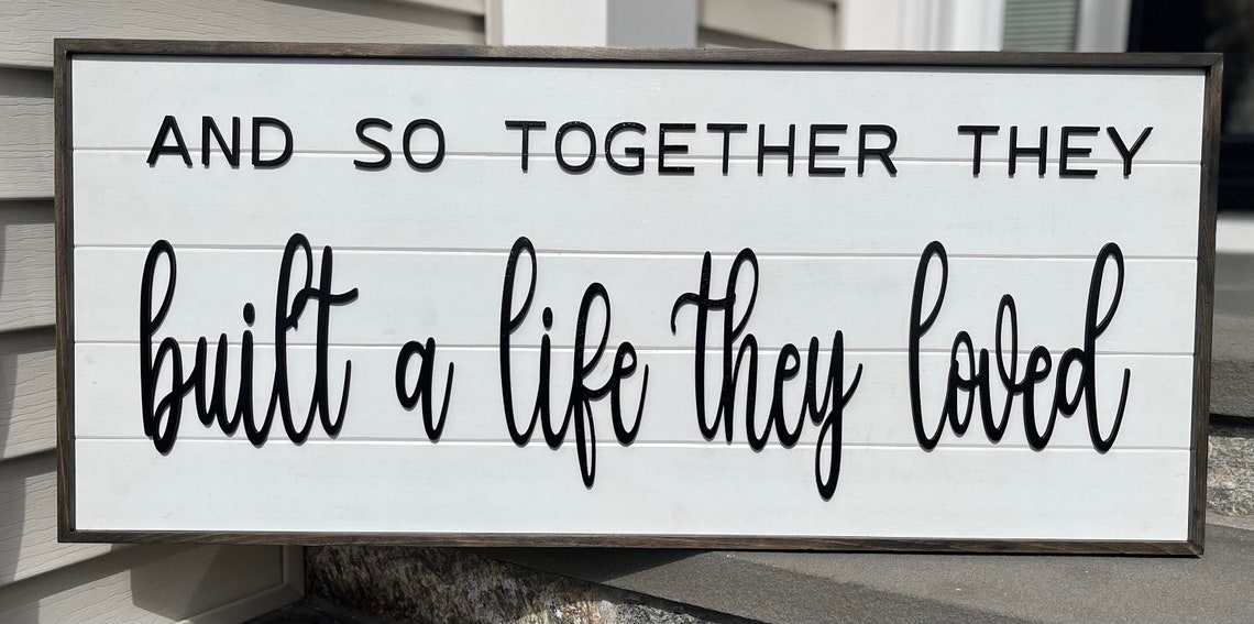 And so Together They Built a Life the Loved Sign - Etsy