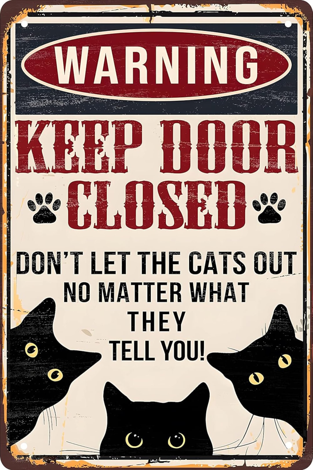 Funny Black Cat Warning Decor Retro Metal Tin Sign Keep Door Closed Don ...