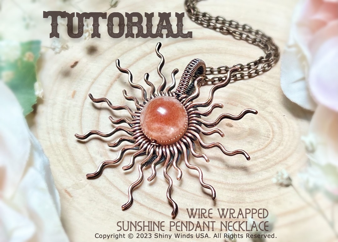 Tutorial SUN Pendant Necklace PDF Instant Download How to Make Wire ...
