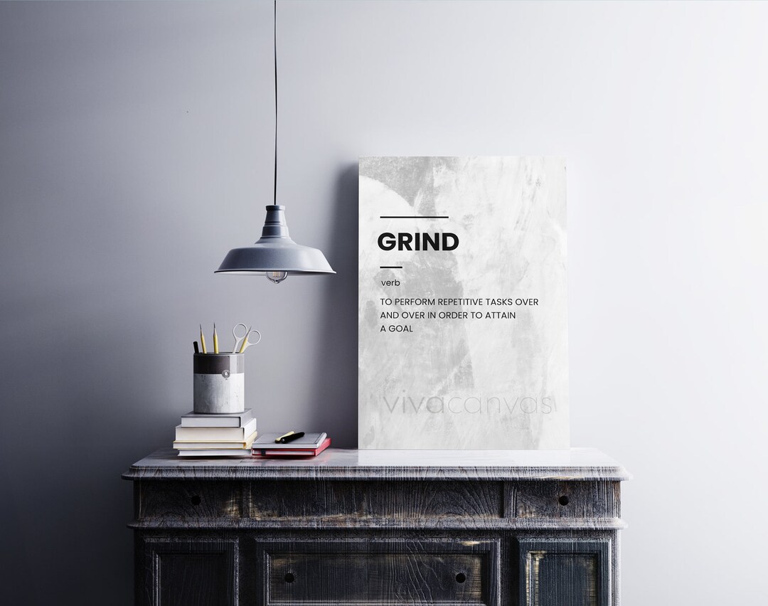 Grind Whit Definition - Motivational Canvas Art - Grind Art - Grind ...