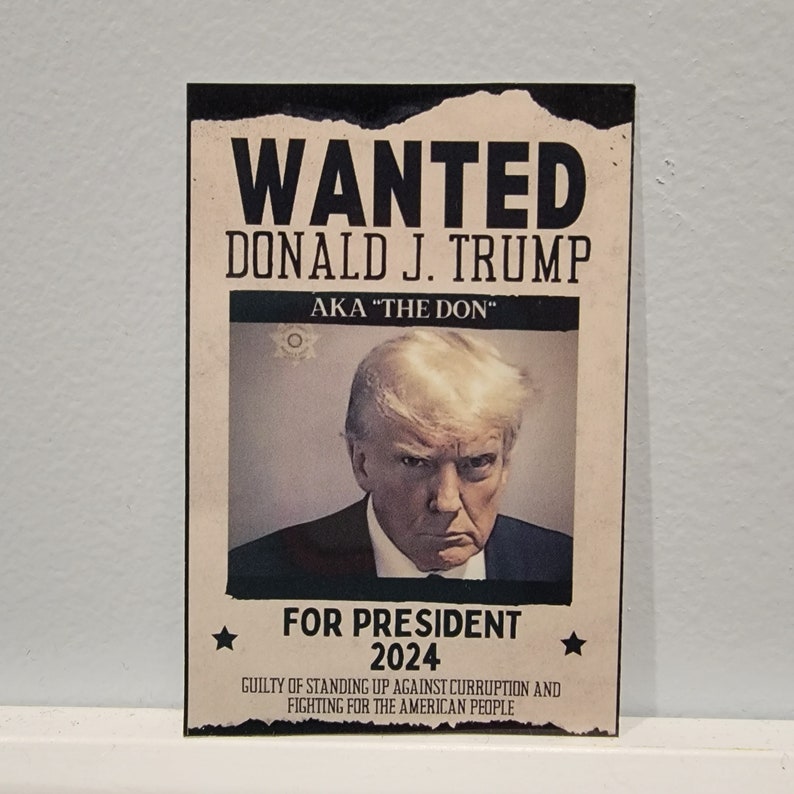 Wanted TRUMP Aka "the Don" for President 2024 Sticker / Magnet - Etsy