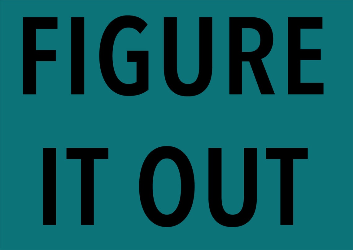 Figure It Out Printable Inspirational Poster Class Room Art | Etsy