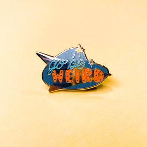 Be Weird Enamel Pin | Stay Weird Pin | Inspirational Accessory | Mid ...