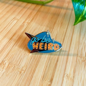 Be Weird Enamel Pin | Stay Weird Pin | Inspirational Accessory | Mid ...