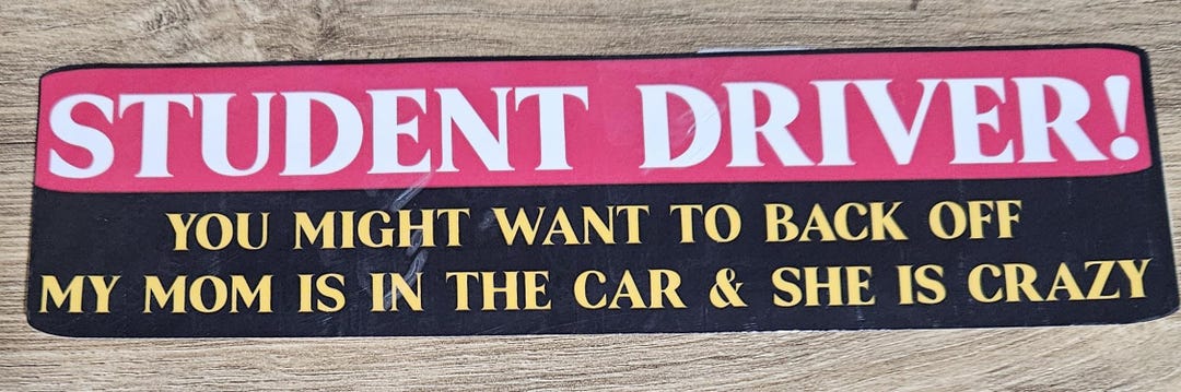 Student Driver - Mom is Crazy - Etsy