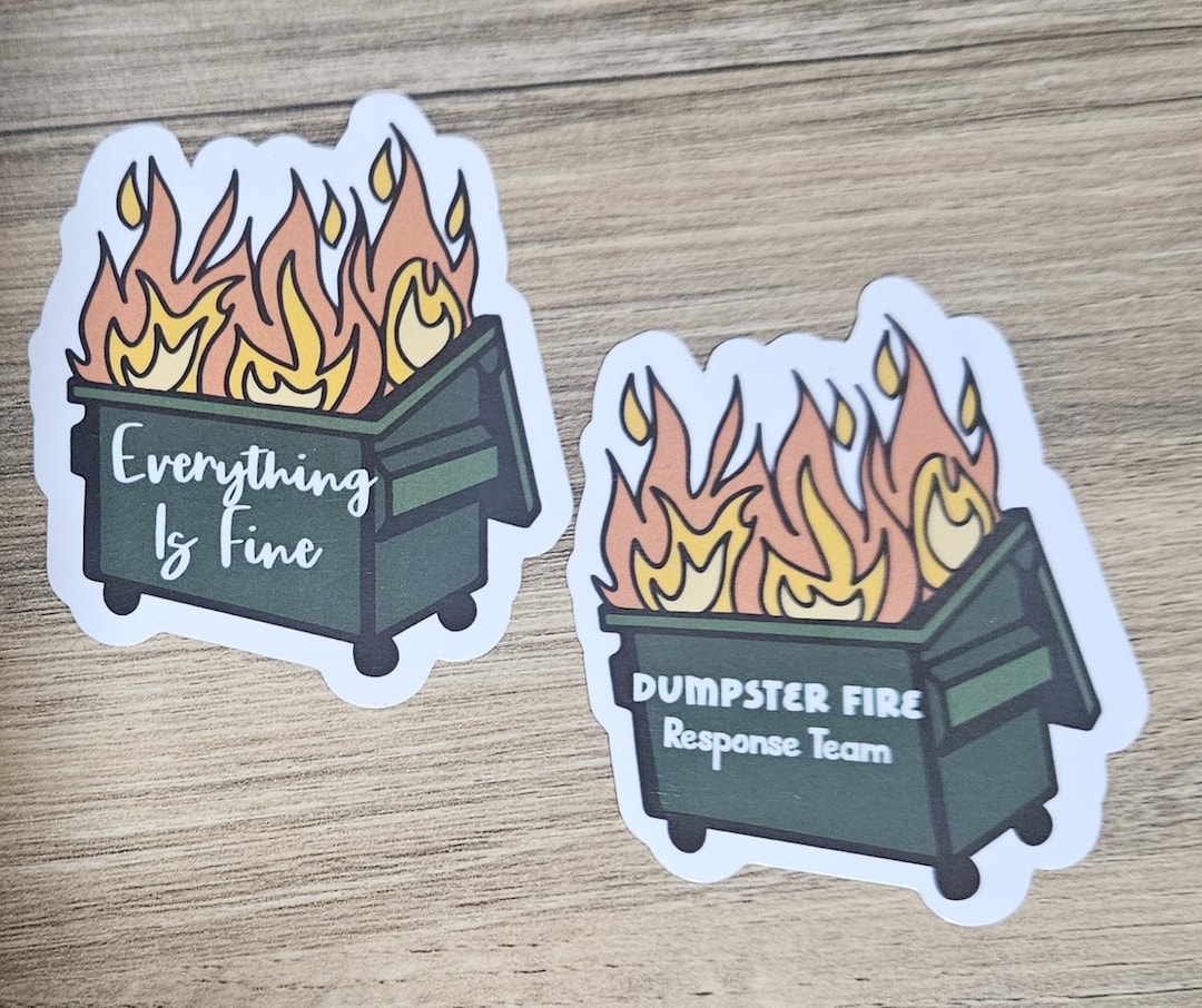 Dumpster Fire Sticker or Magnet - Etsy