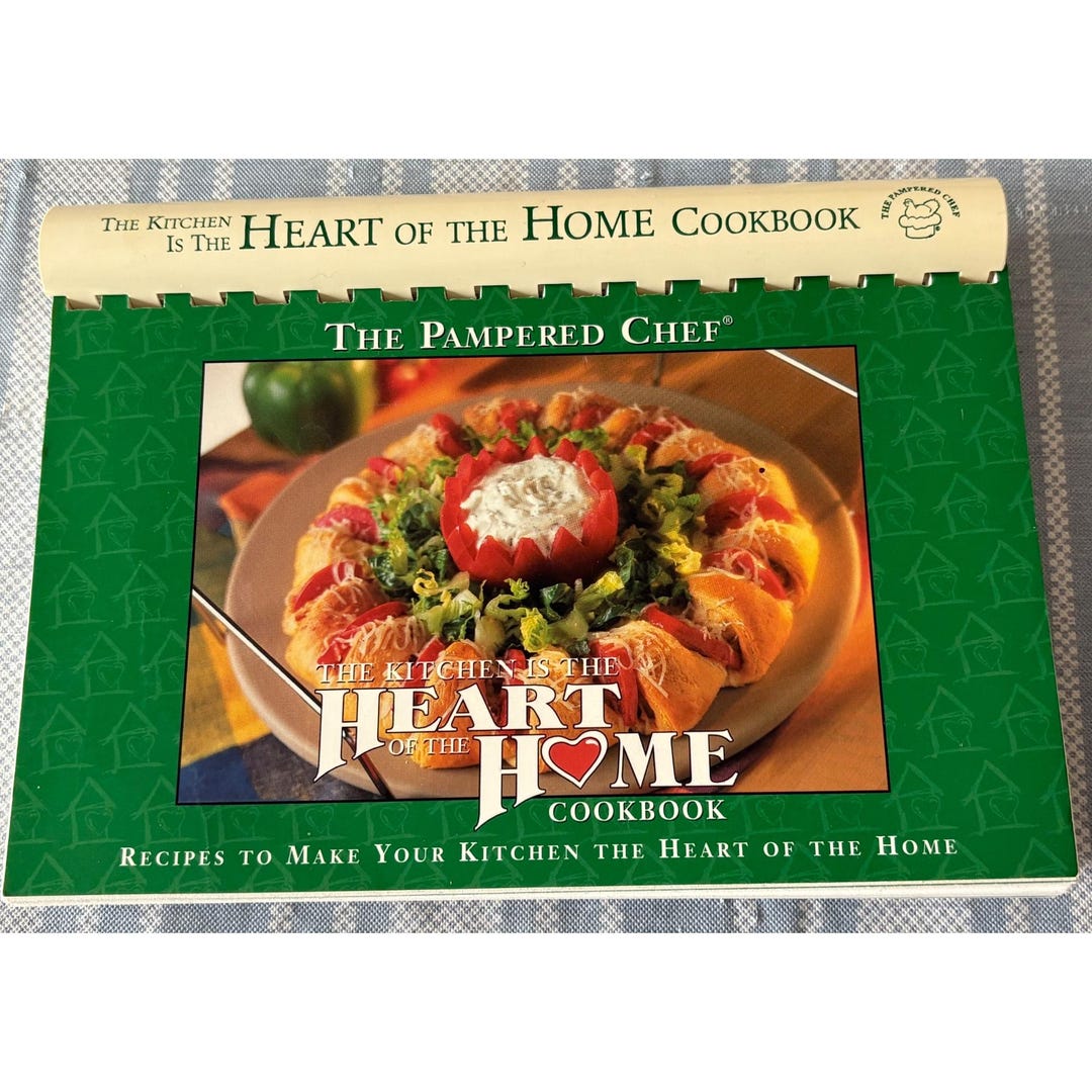 The Pampered Chef "the Kitchen is the Heart of the Home" Cookbook ...