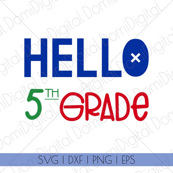 Hello 5th grade SVG back to School teacher kids cricut boys | Etsy