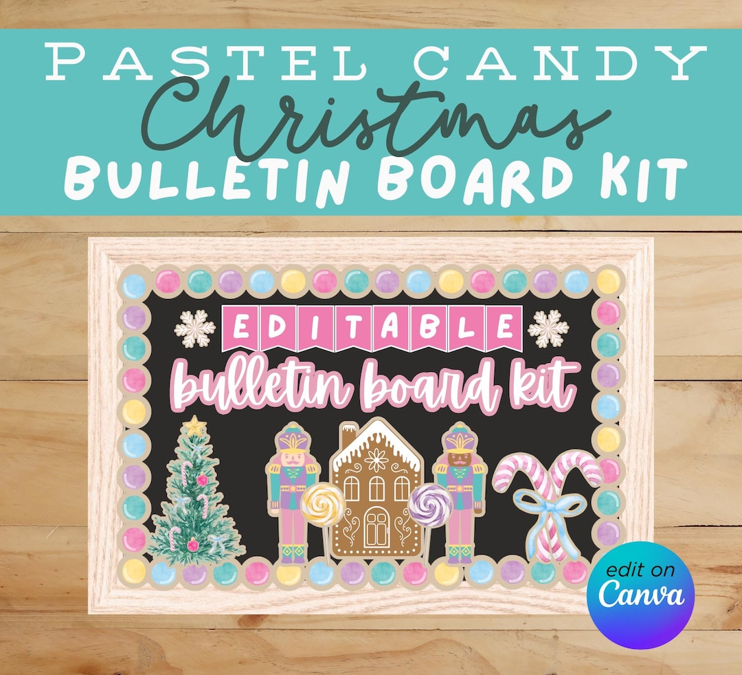 Pastel Christmas Bulletin Board Kit | Editable Candy & Gingerbread ...