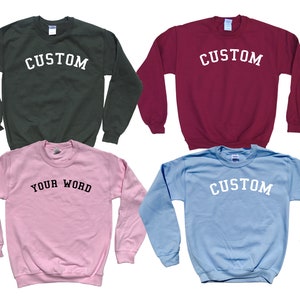 CUSTOM - Your TEXT - Your WORD - College Type Crewneck Sweater - Etsy
