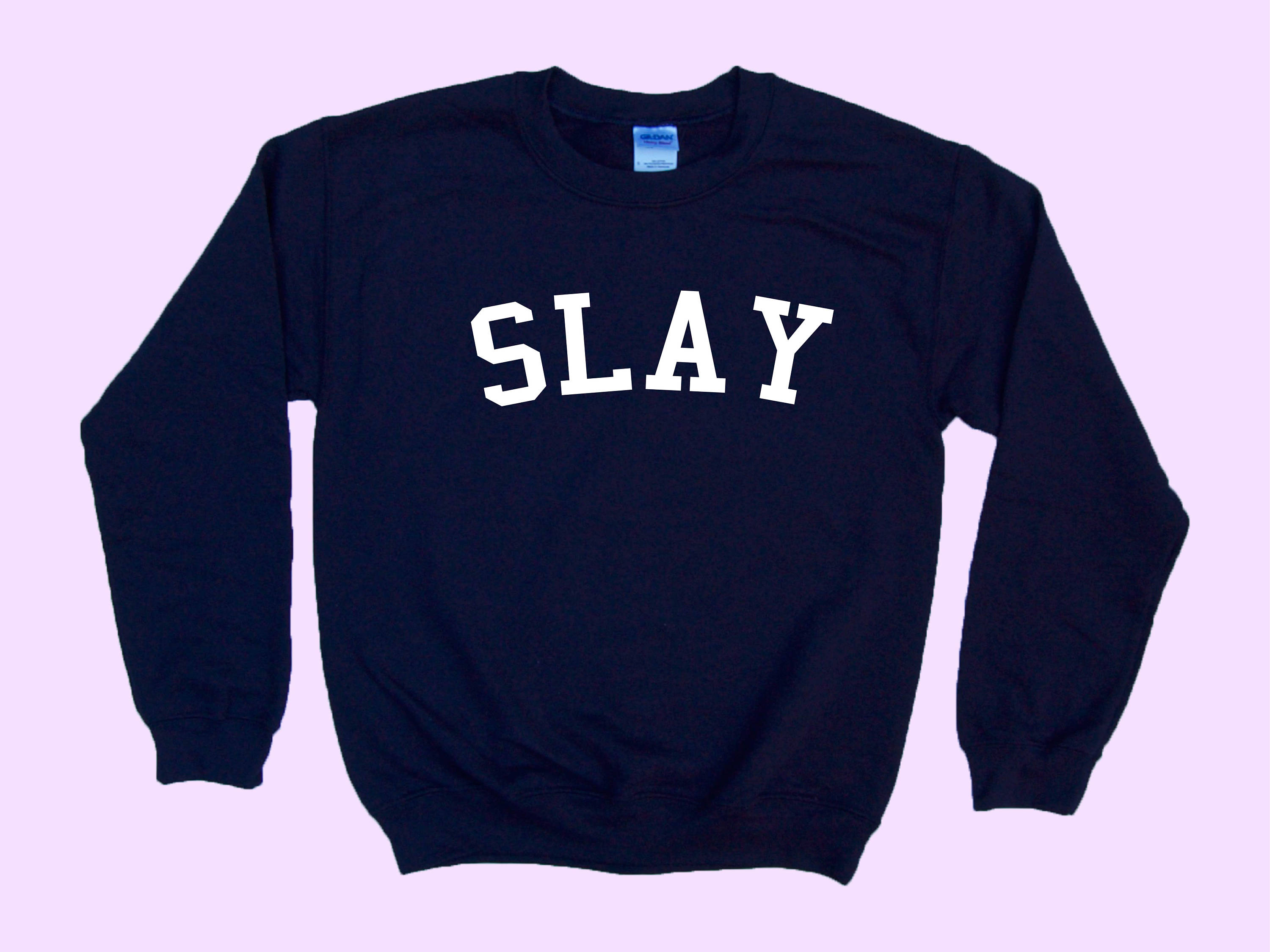 SLAY Crewneck Sweatshirt | Etsy